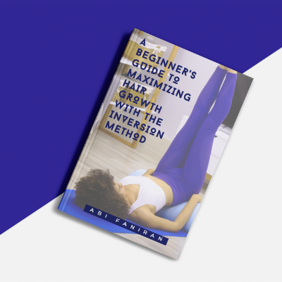 A-Beginners-Guide-to-Maximizing-Hair-Growth-With-The-Inversion-Method ...